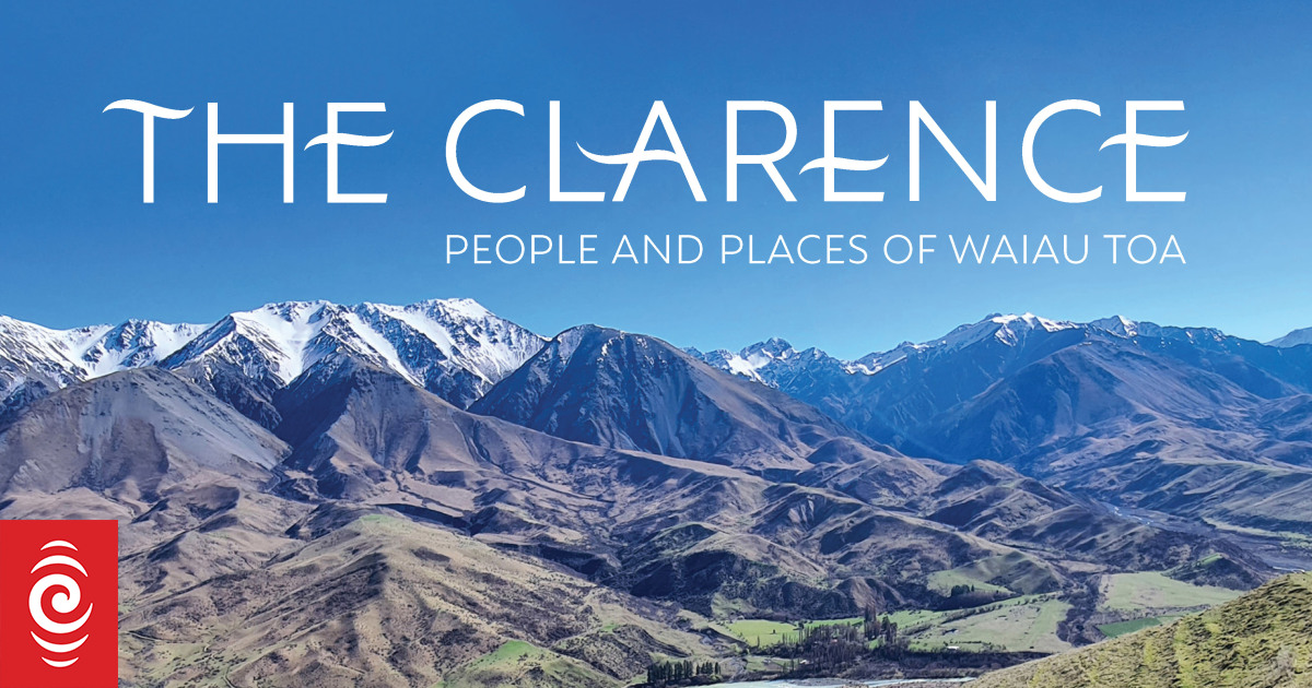 The might and reach of Waiau Toa, the Clarence River | RNZ
