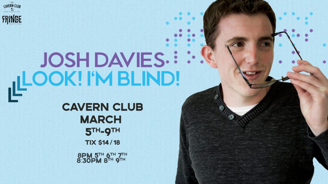 Comedian Joshua Davies bringing Look! I'm Blind to Wgtn Fringe | RNZ