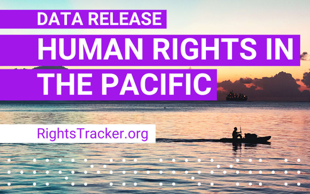 Human rights data for Pacific nations now available | RNZ News