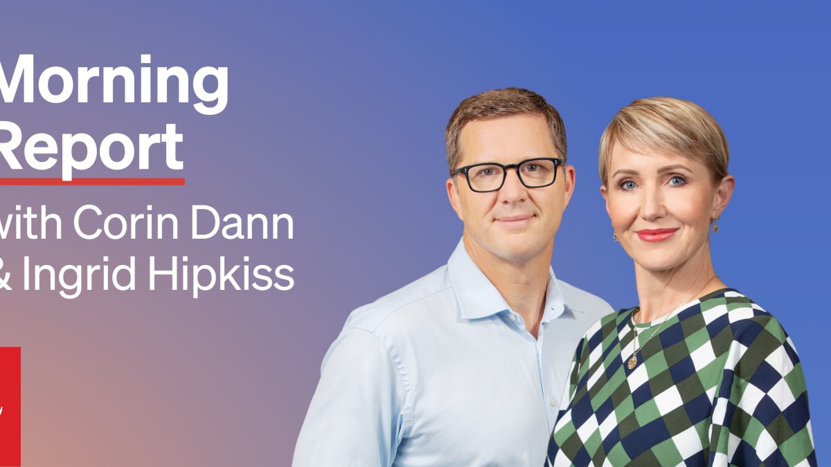 Morning Report for Friday 18 November 2022 Morning Report | RNZ