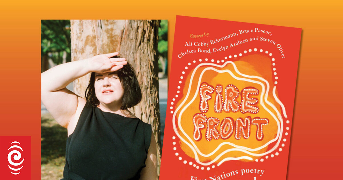 Book review - Fire Front: First Nations poetry and power today | RNZ
